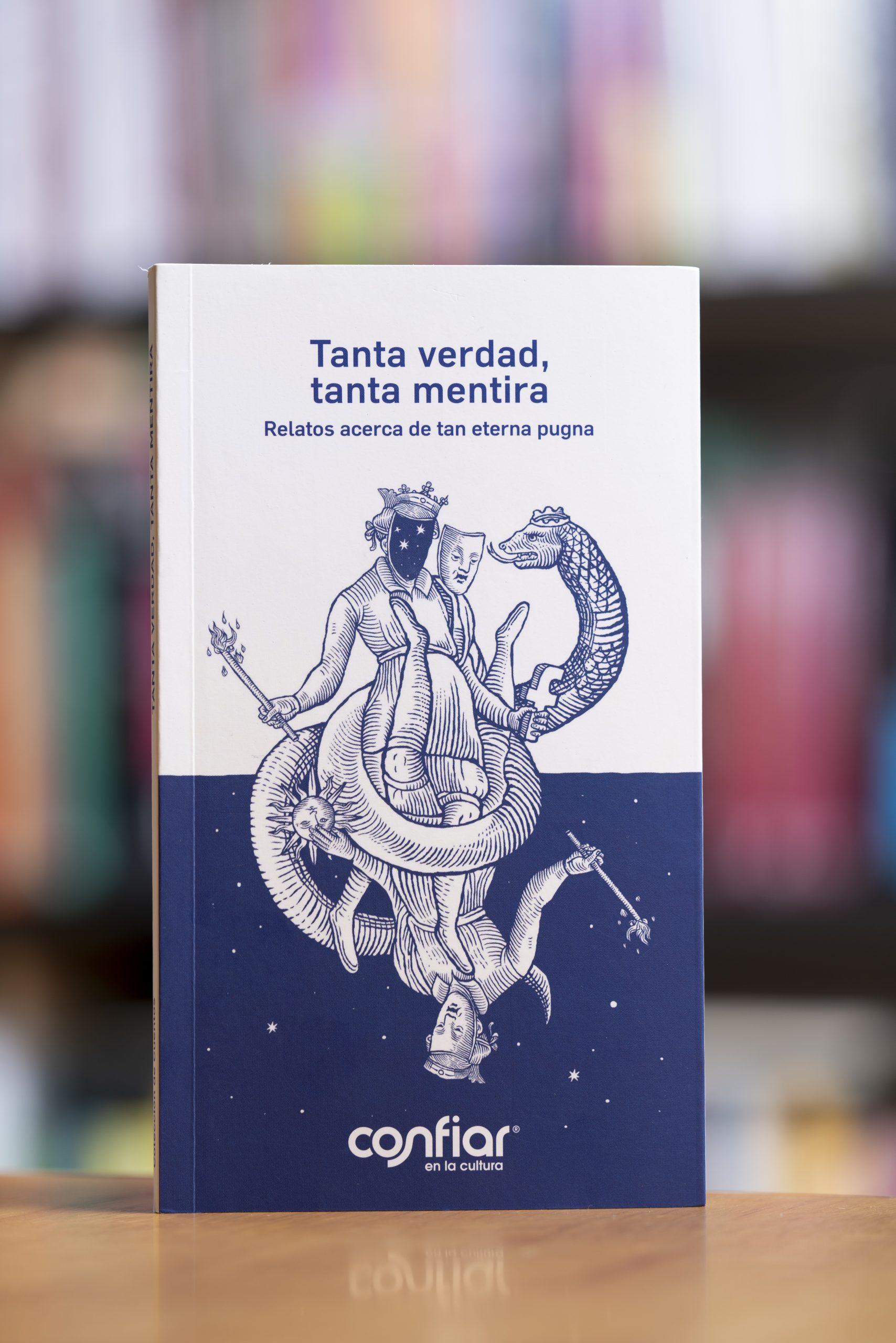 Confiar presenta en Medellín su nuevo libro Tanta verdad, tanta mentira ...